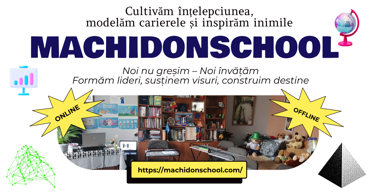 Machidon School – Noi nu greșim – Noi învățăm